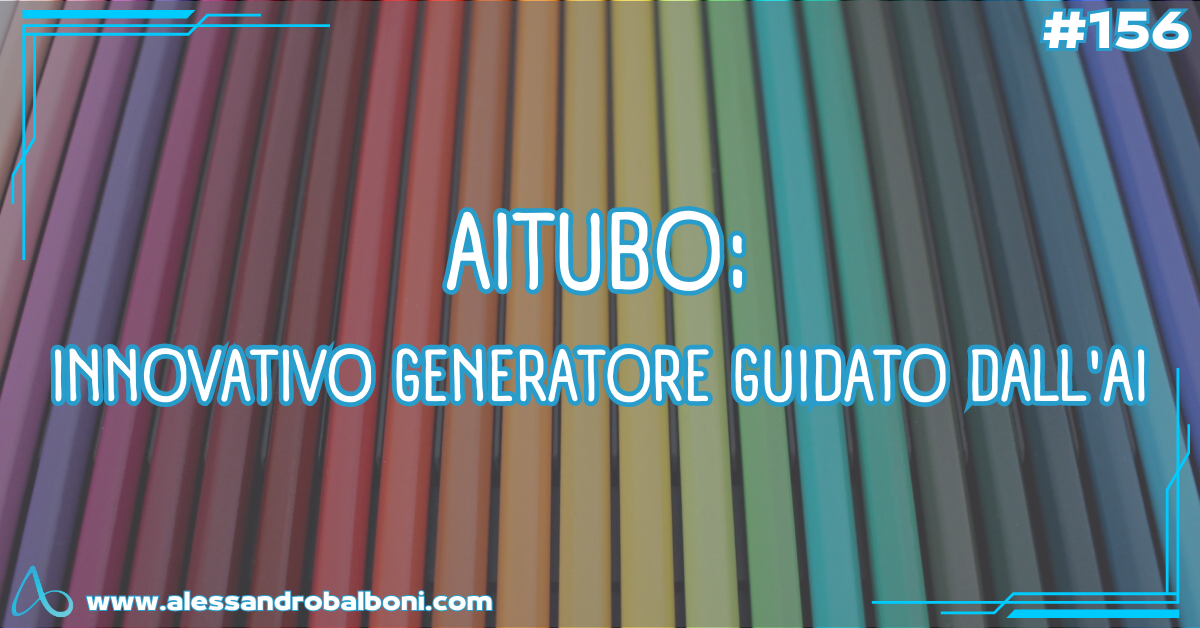 Aitubo: Innovativo Generatore di Immagini Guidato dall'AI - Alessandro ...